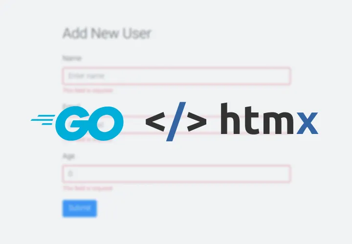 How to Show Form Errors Using Go & HTMX — Effective Way | by Fandi Ilham | Medium