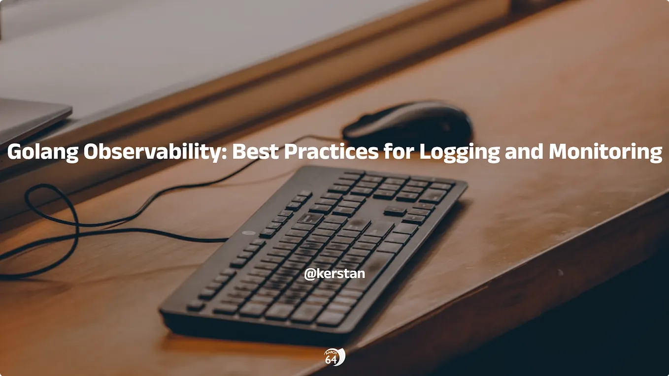 Mastering Go Maps: Best Practices & Pro Tips | Stackademic