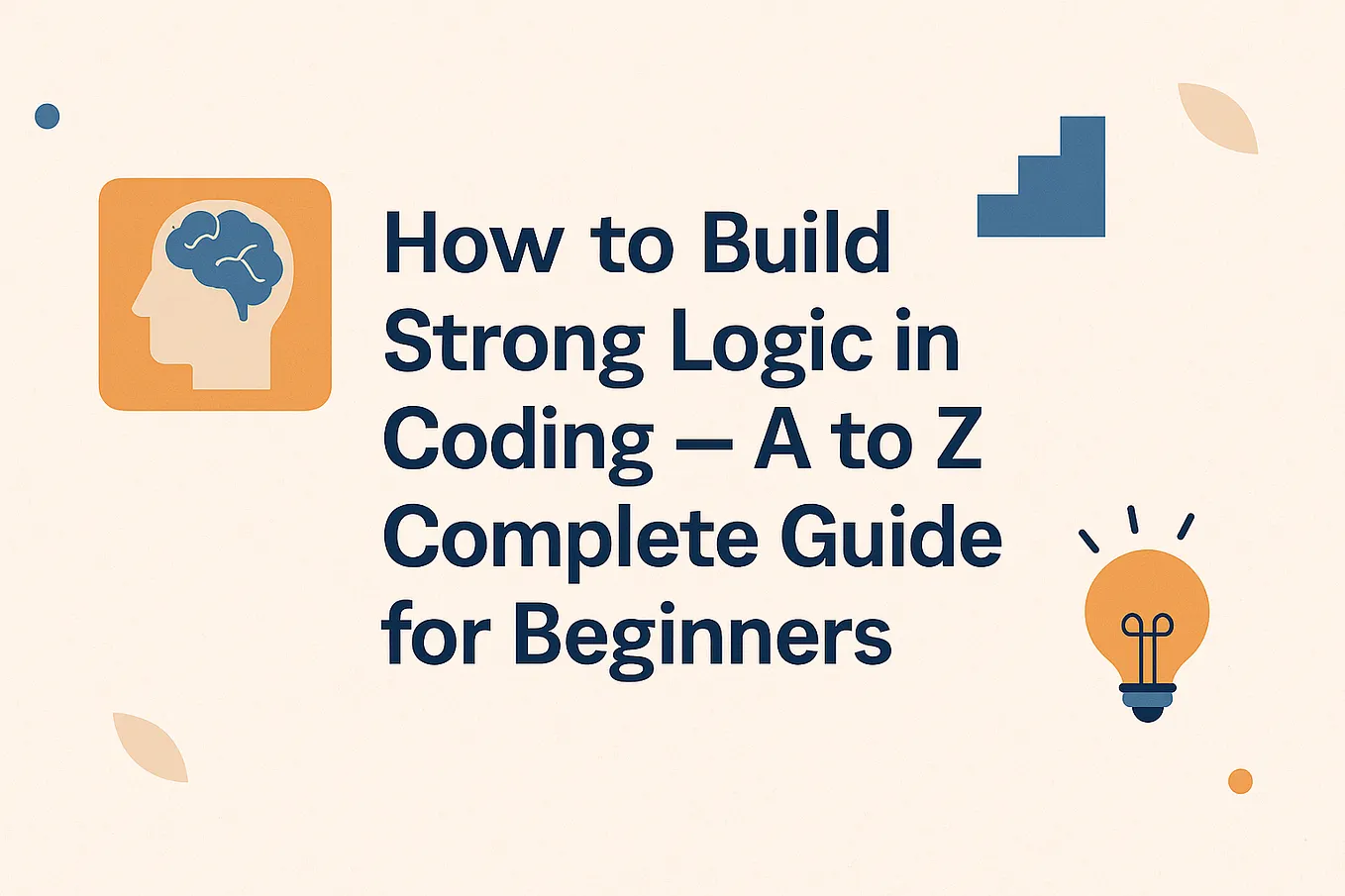 7 Most Common Coding Problems Faced by Beginners (And How to Solve Them Easily) | by Abhinav ...