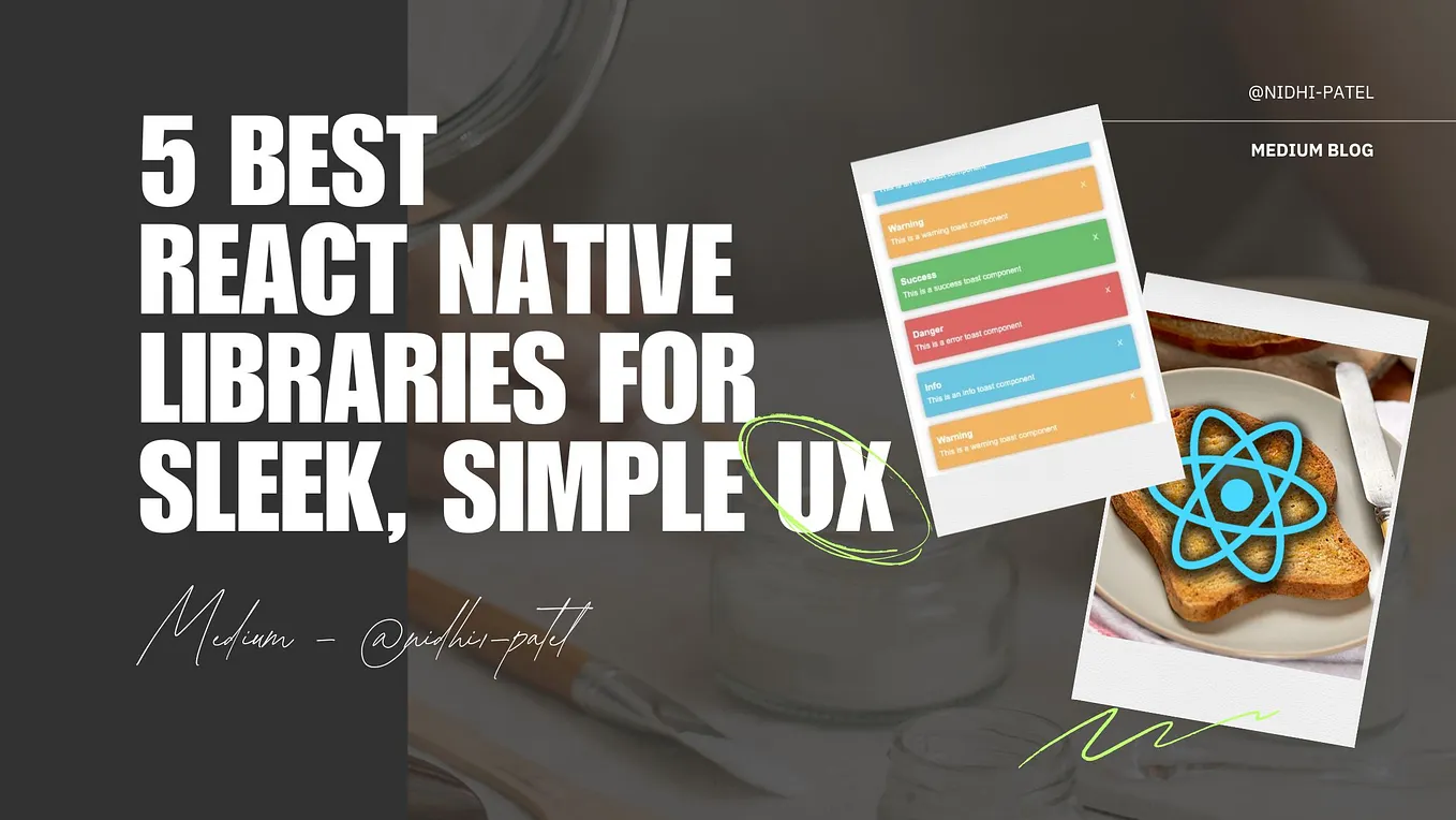 Top React Native UI Libraries. Elevate Your React Native UI Game with ...