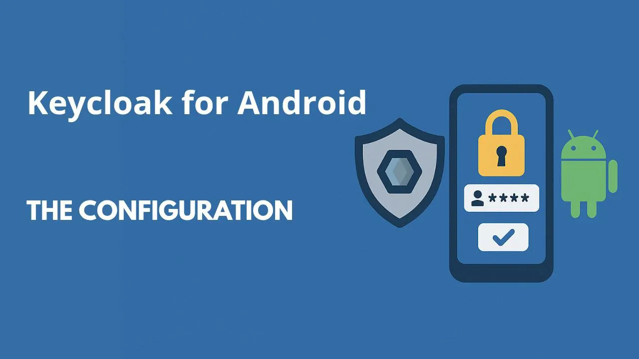 Integrating Keycloak in Android with AppAuth: What You Really Need to Know | by Nazarii ...