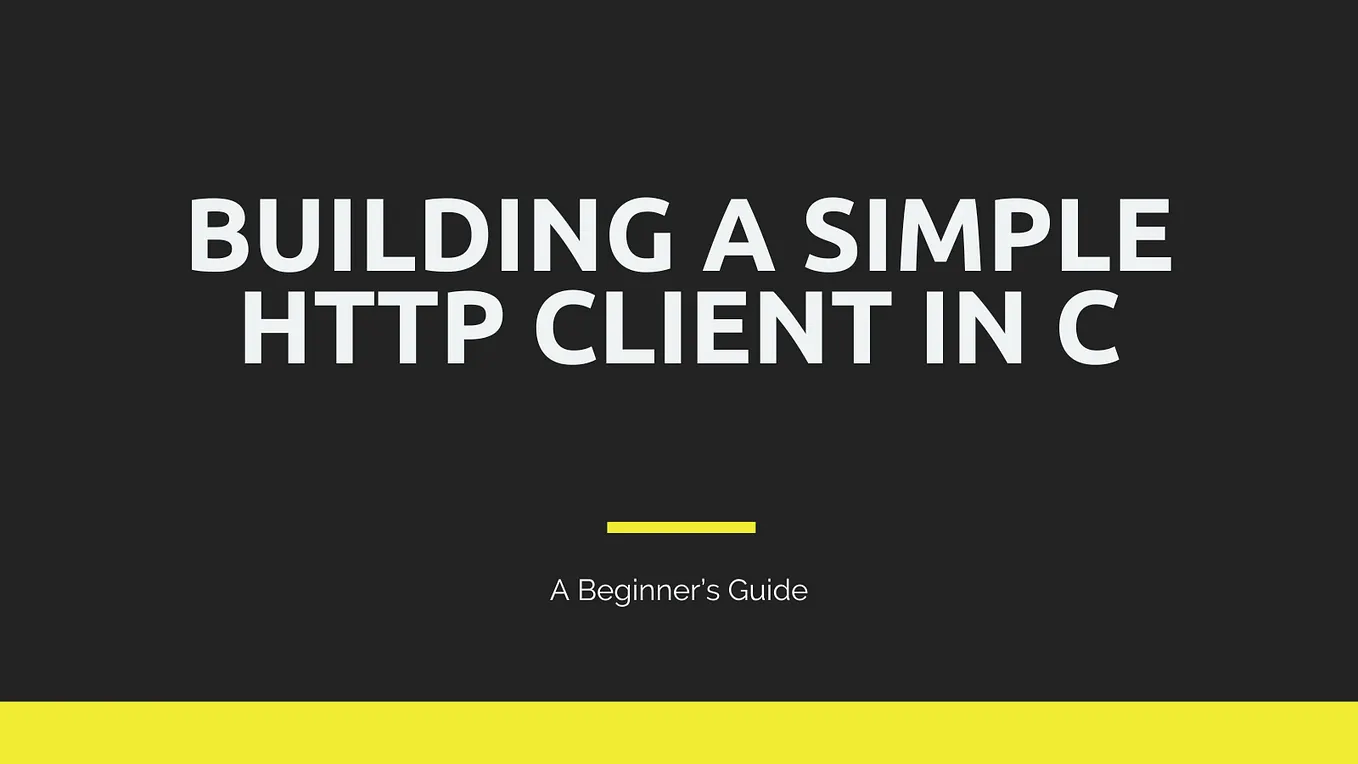 Building a Simple TCP Web Server in C: A Beginner’s Guide | by trish | Medium