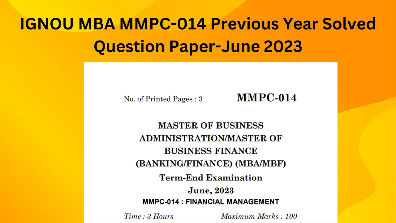 IGNOU MBA MMPC-002 Previous Year Solved Question Paper-June 2023 | by ...