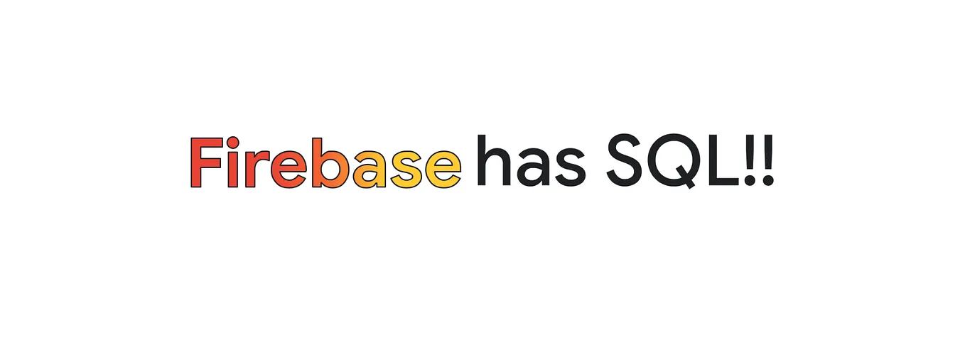 Bring Relational Power to Firebase with Firebase Data Connect ...