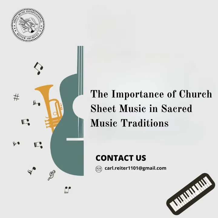 The Importance of Church Sheet Music in Sacred Music Traditions ...