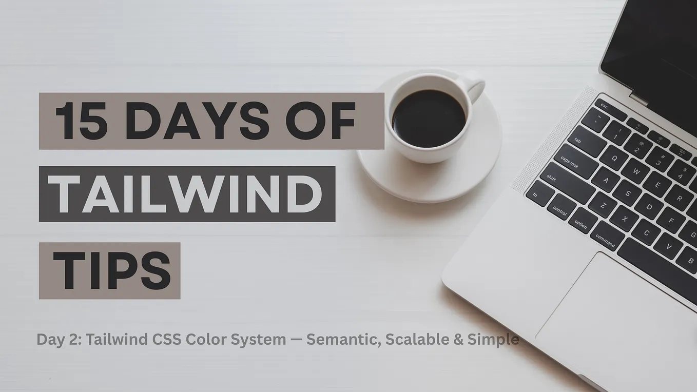Building a design system with Tailwind CSS: A step-by-step guide | by Arlene Xu | UX Planet