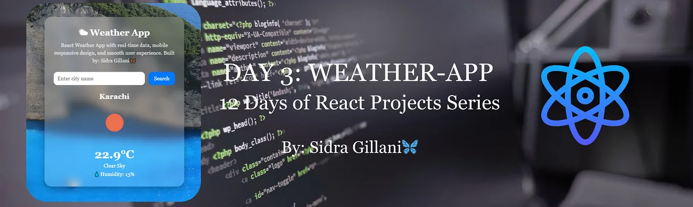 12 Days of React Projects Series — Learn React Step by Step as a Beginner | by Sidra Gillani🦋 ...
