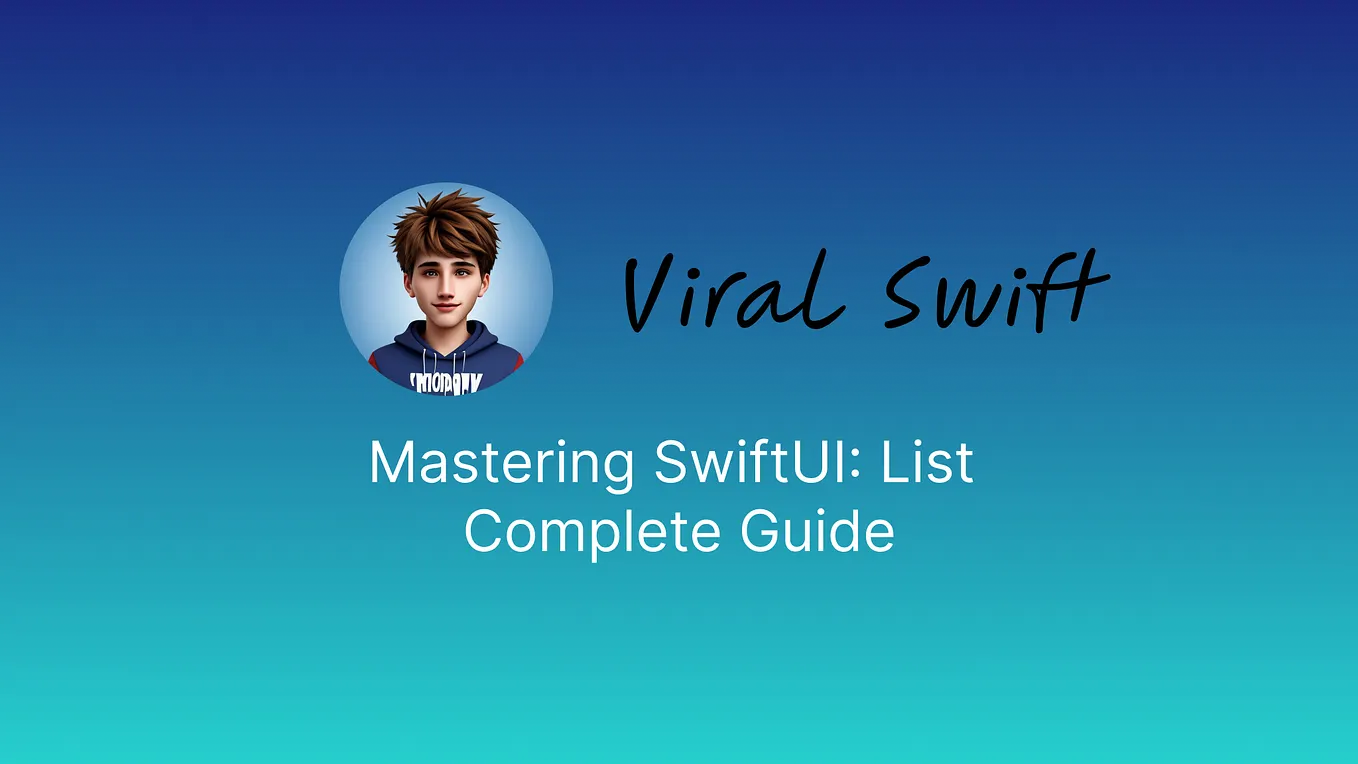SwiftUI List Tutorial: Grow from Beginner to Advanced | by Chase | Medium