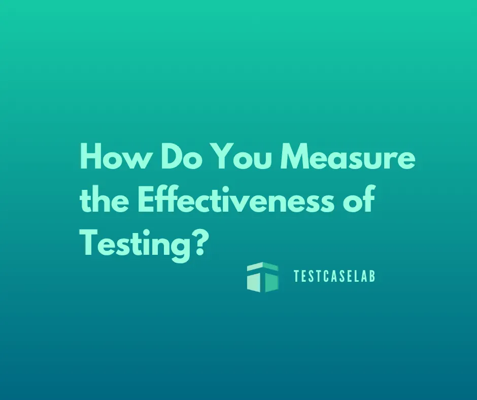 How To Write A Regression Test Plan Best Practices And Checklist For Effective Regression Testing
