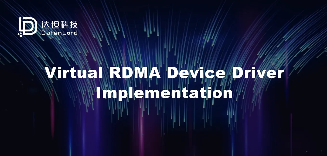 The Evolution and Implementation of GPUDirect RDMA | by DatenLord | Medium
