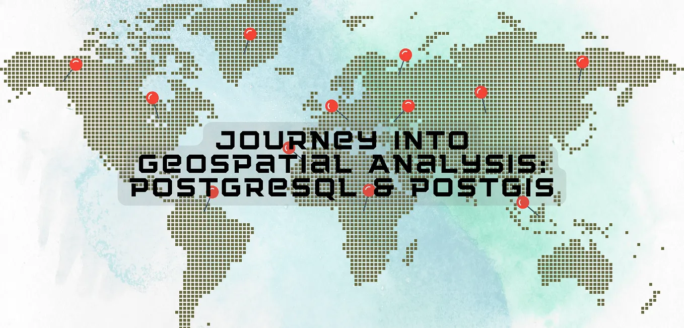 Importing OpenStreetMap Data into a PostgreSQL Database: A Comprehensive Guide | by Tolga Yücel ...