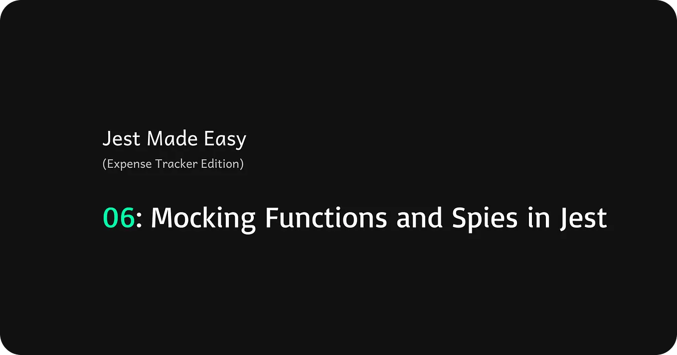 Mastering Mocks in Jest. Jest stands out as one of the most… | by Doga ...