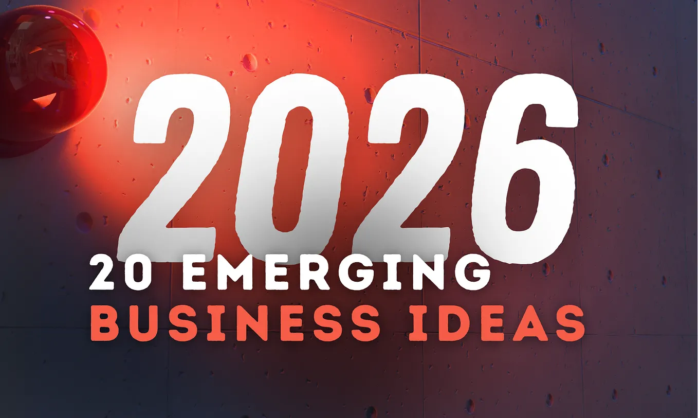 Business Ideas That Actually Make Sense in 2026 (Part 2): Real Examples ...