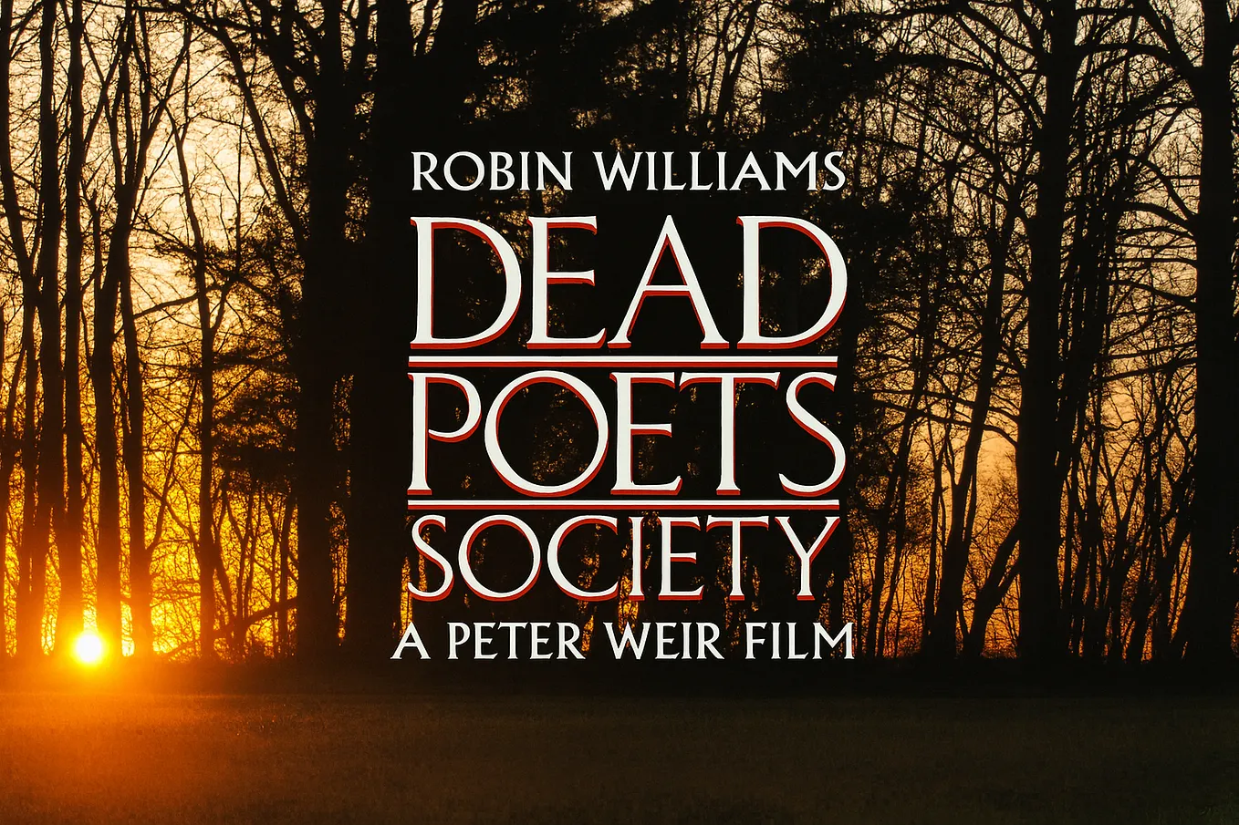 The Lost Poem from Dead Poets Society | by Daniel Adera | Medium