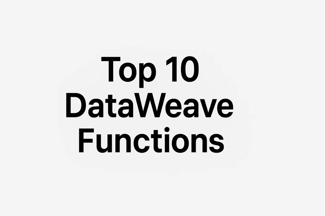 Easy guide on use of Try() in DataWeave | by Vaishali Malviya | Medium