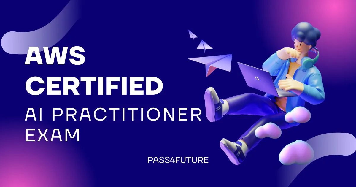 AWS AI Practitioner AIF-C01 Exam Format and Duration | by Peter Lean ...