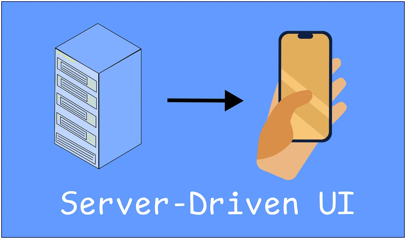 Dynamic screens using server-driven UI in Android | by Vipul Asri | ProAndroidDev