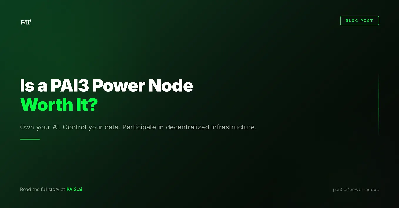 AMA Recap: PAI3 Power Nodes, Decentralized AI, and the Future of ...