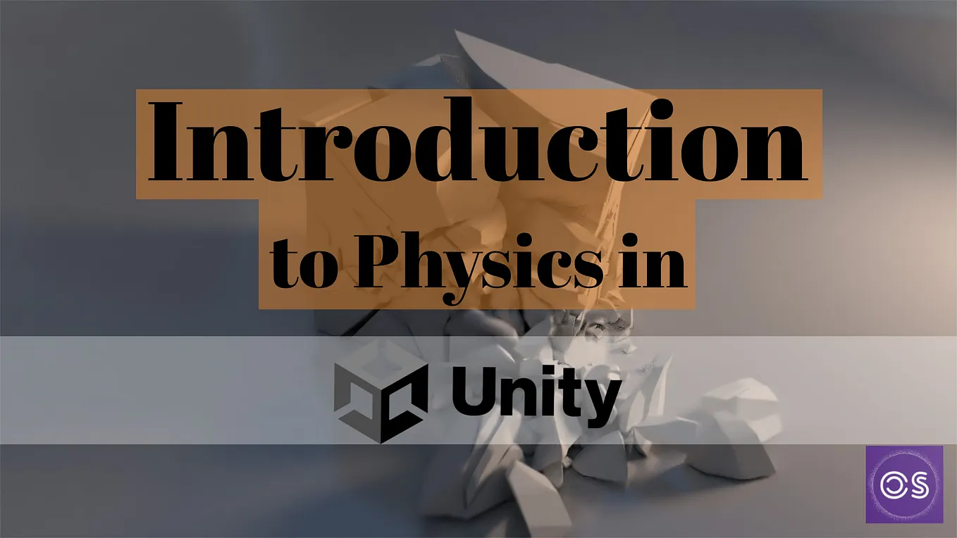 Unity Physics: Rigidbody Basics. Hello game lovers! In this next series… | by Jared Amlin | Nerd ...