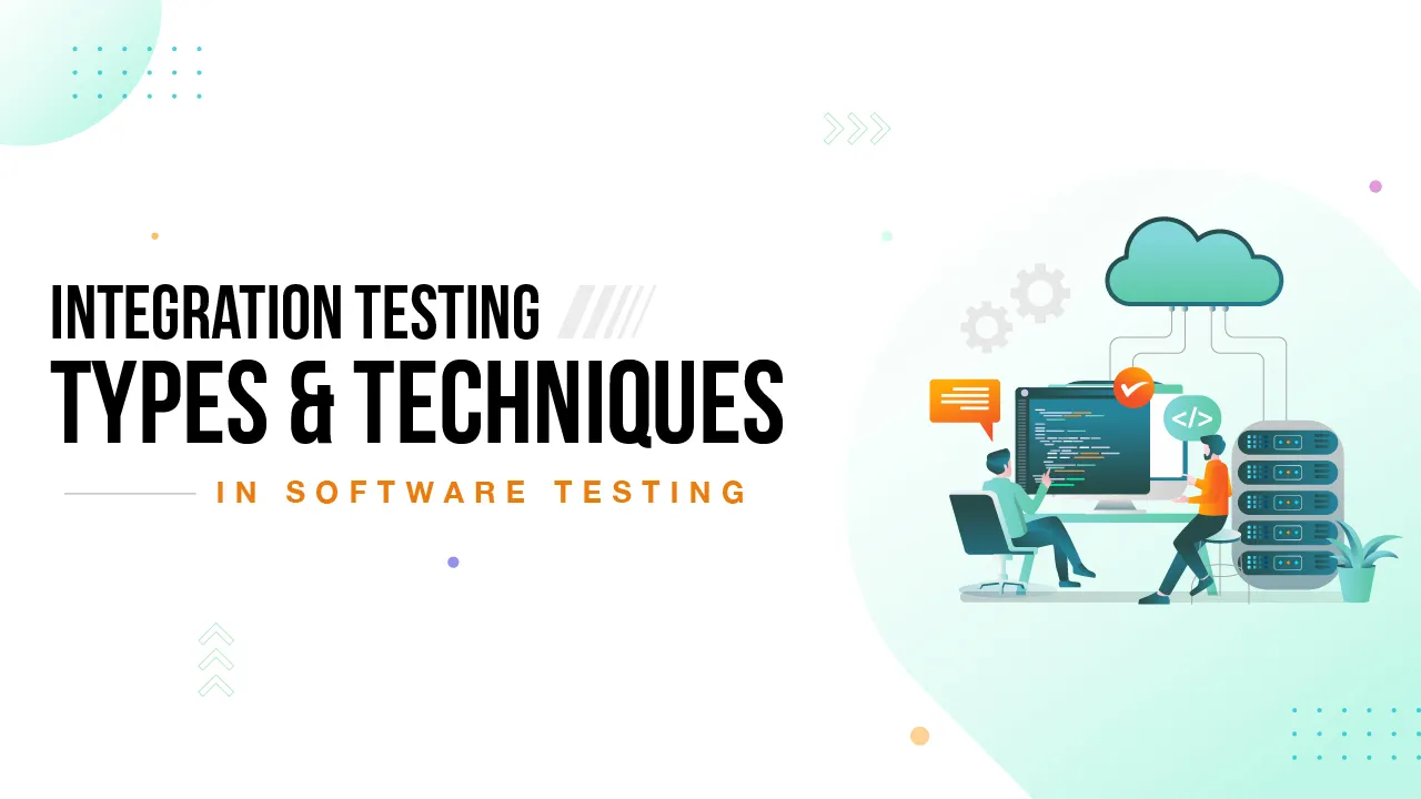 Component Testing vs Unit Testing: Top Differences, Types, and Examples ...