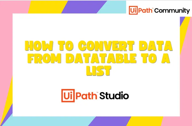 How to get headers from datatable in UiPath - Nitya Tomar - Medium