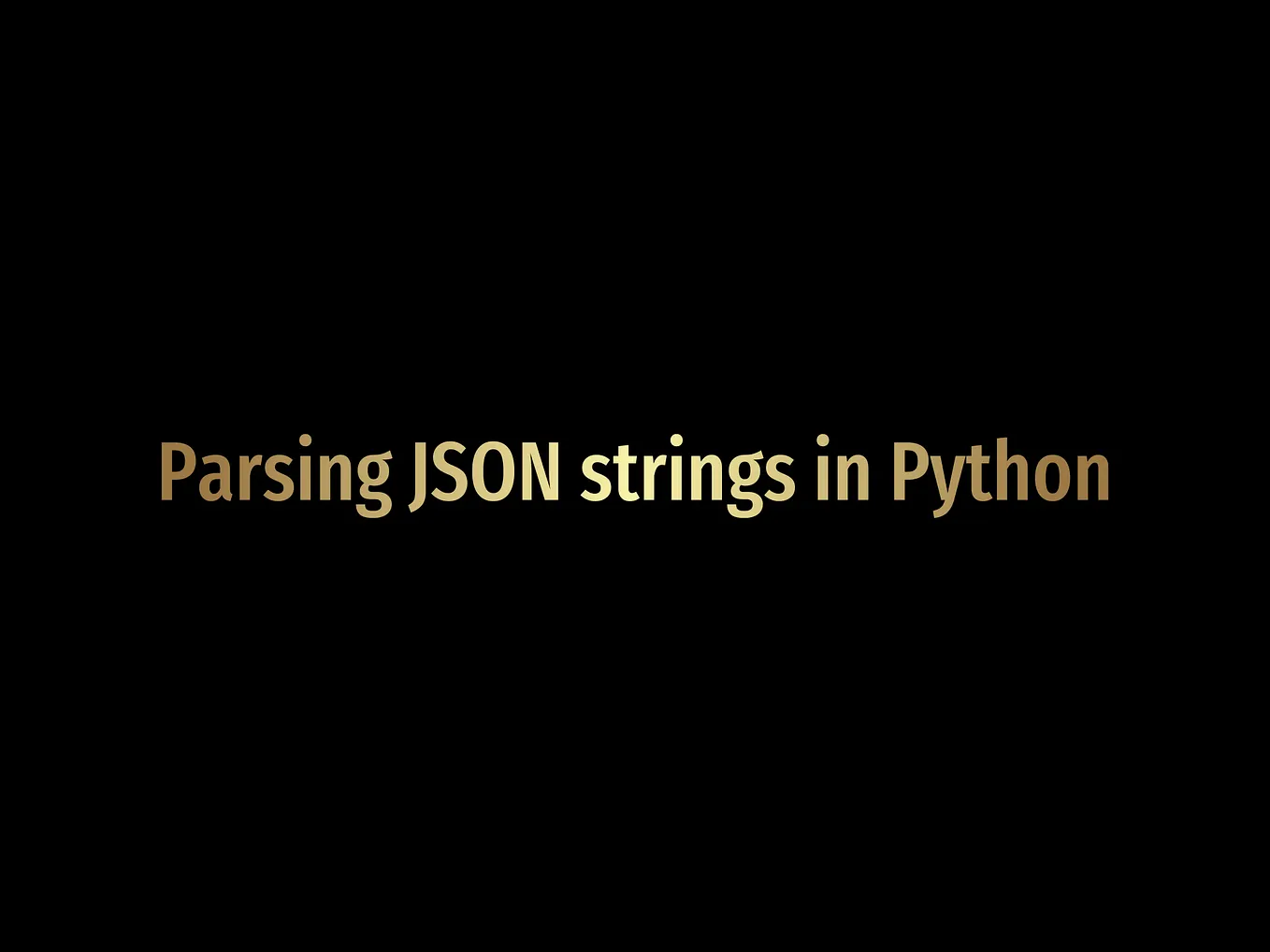 Parse content in JSON file into a dictionary in Python: A fun and informative guide | by Jimit ...
