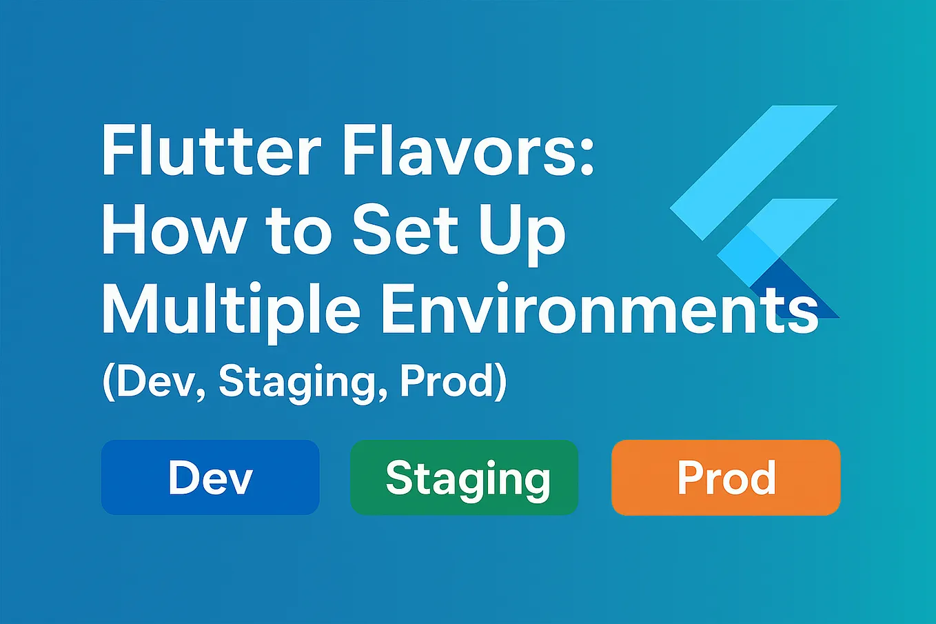 The Easiest Way to Use Environments in Flutter | by Viachaslau Pratasenia | Medium