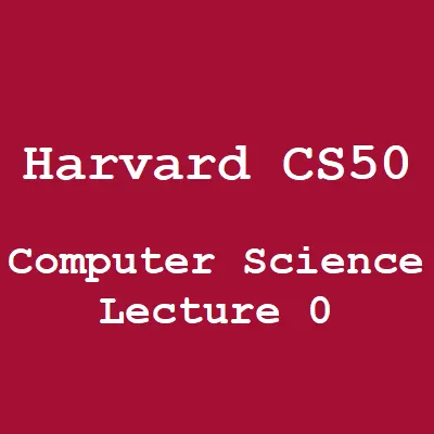 Harvard CS50 - Lecture 1: C Programming Language - Computer Science | by Better Everything | Medium