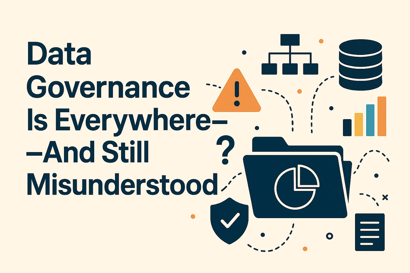 How Data Governance Evolved Without Ever Defining Itself | by Tony ...
