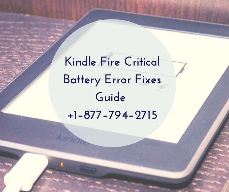 CALL +1–877–794–2715 GET FIX YOUR KINDLE ACCOUNT ERROR | by Sam Richard ...