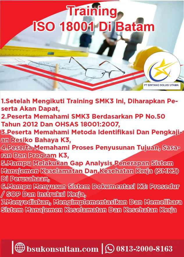 Training ISO 18001 Di Batam Profesional Terbaik | BSU Konsultan | by Jasa Konsultan ISO | Medium
