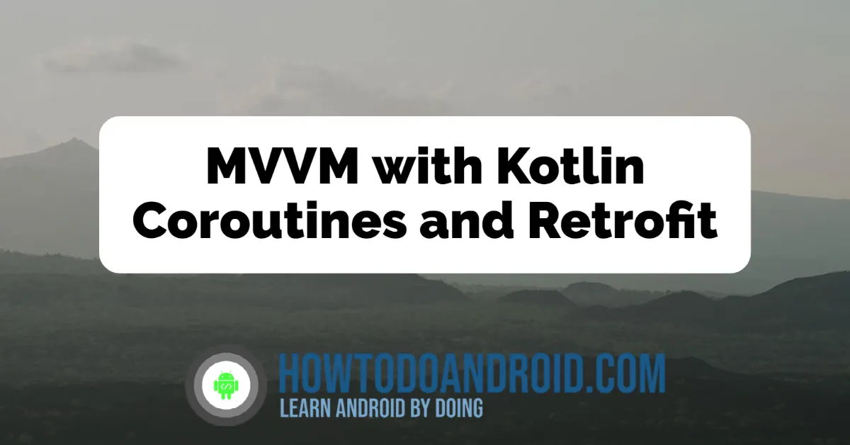 MVVM With Retrofit and Recyclerview in Kotlin [Example] | by Velmurugan Murugesan ...