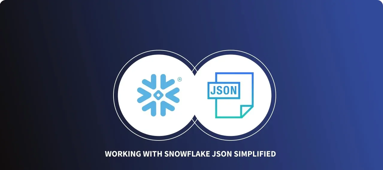 A Complete Guide to Snowflake built-in INFER_SCHEMA, CREATE TABLE USING TEMPLATE and Table ...