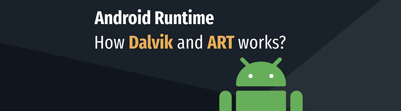 The most insightful stories about Android Runtime - Medium