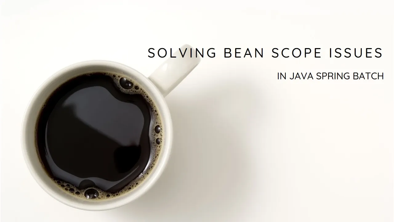 Using @Component and @StepScope Together in Java Spring Batch: Best ...