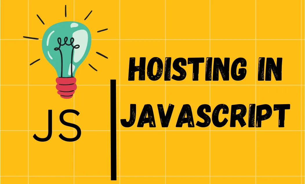 JavaScript Hoisting. A complete guide of frequently asked… | by JS Maraiya | Towards Dev