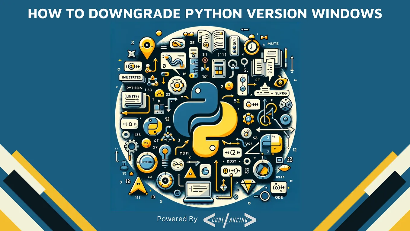 Downgrade Python Version. Downgrading Python Version: A… | by Codelancing | Medium