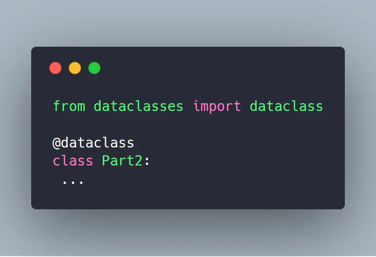 Understanding Python Dataclasses — Part 1 | by Shikhar Chauhan ...
