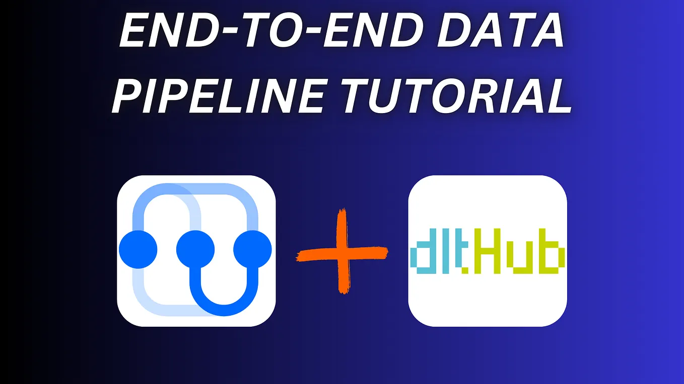 Data Load Tool (dlt) Part 2: Creating Pipelines from Different Sources ...