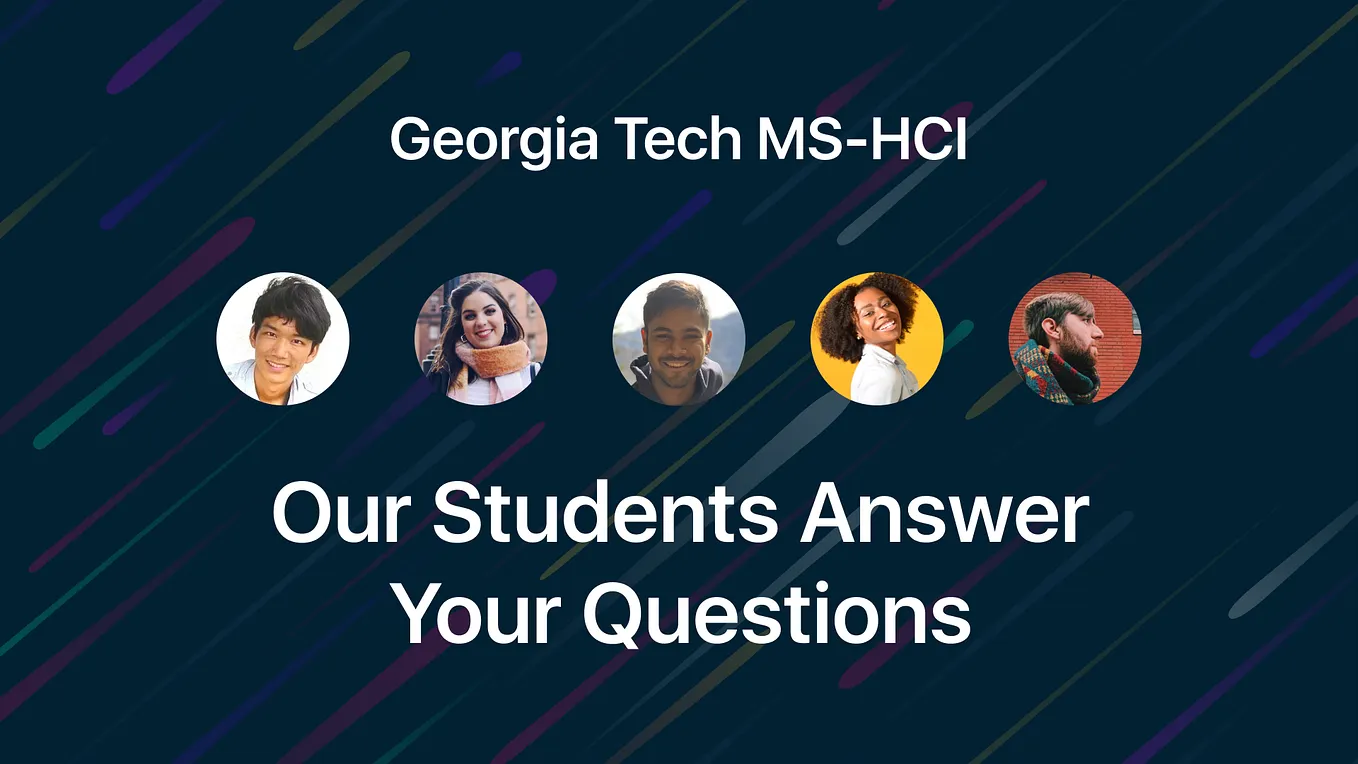 Georgia Tech’s MS-HCI Program — Program Admissions FAQs | by Richard ...