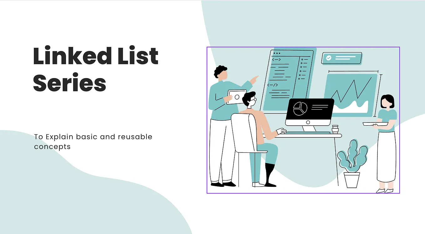 Linked List Series — Basics — Dummy Node | by Growwithtechzone | Medium