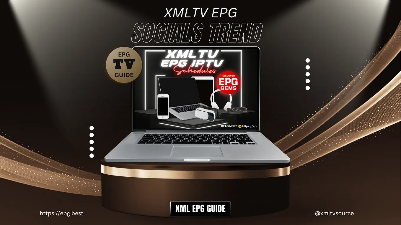 Custom EPG for TV XML Schedule for Your EPG XML Data Mapping | Medium