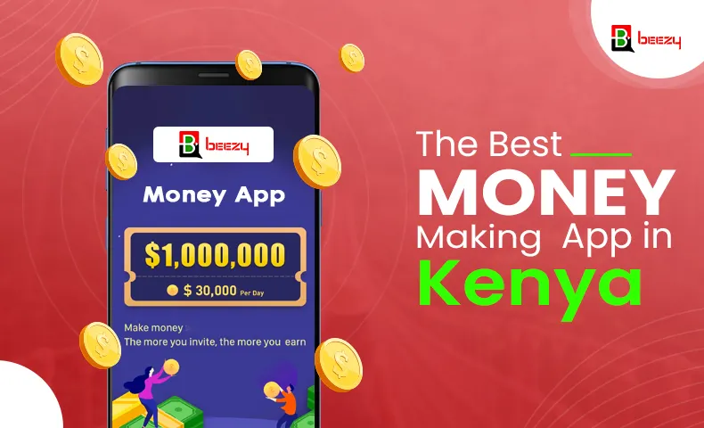The Best Money Earning App in Kenya | by Beezy App | Medium