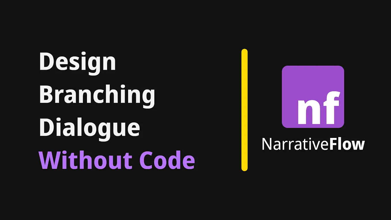 Designing Your Dialogue Tree Visually is Better | Medium