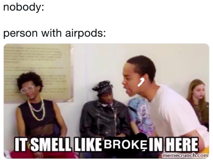 25 Best Memes About Earbuds Earbuds Memes