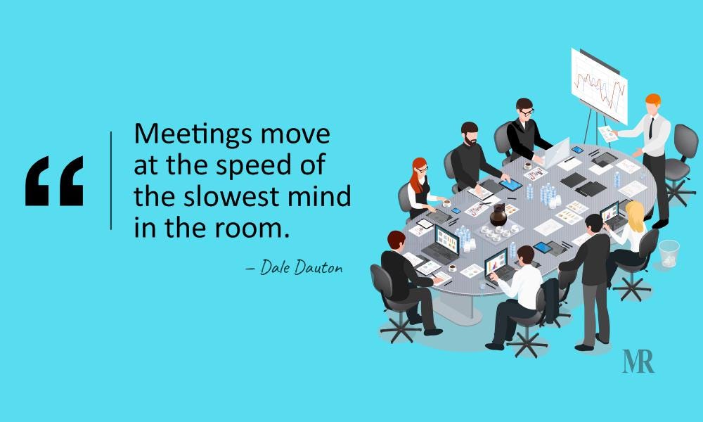 Meeting Effectiveness Quotes