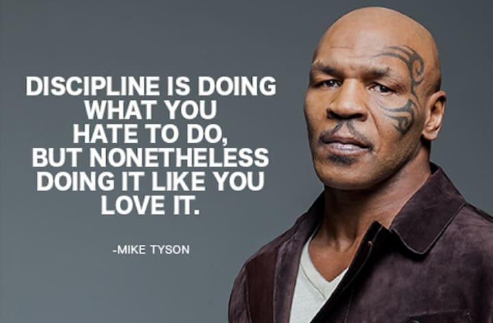 Mike Tyson Quotes Discipline
