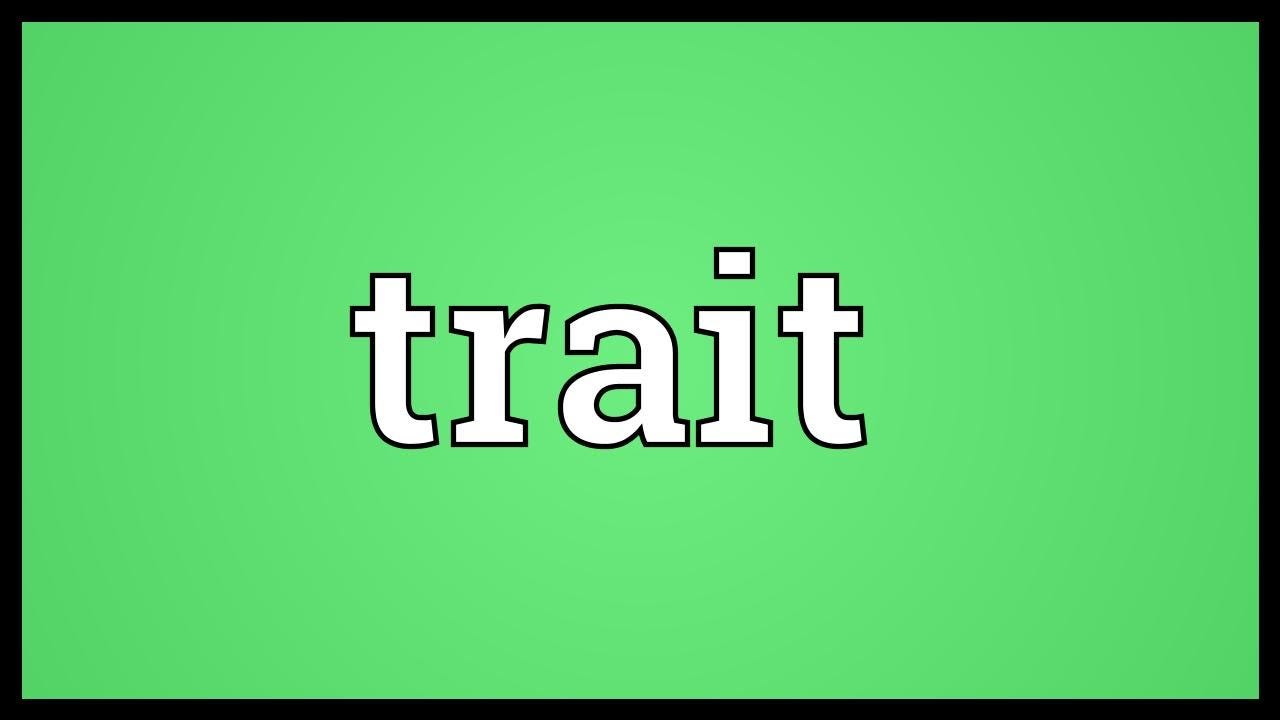 Trait Definition