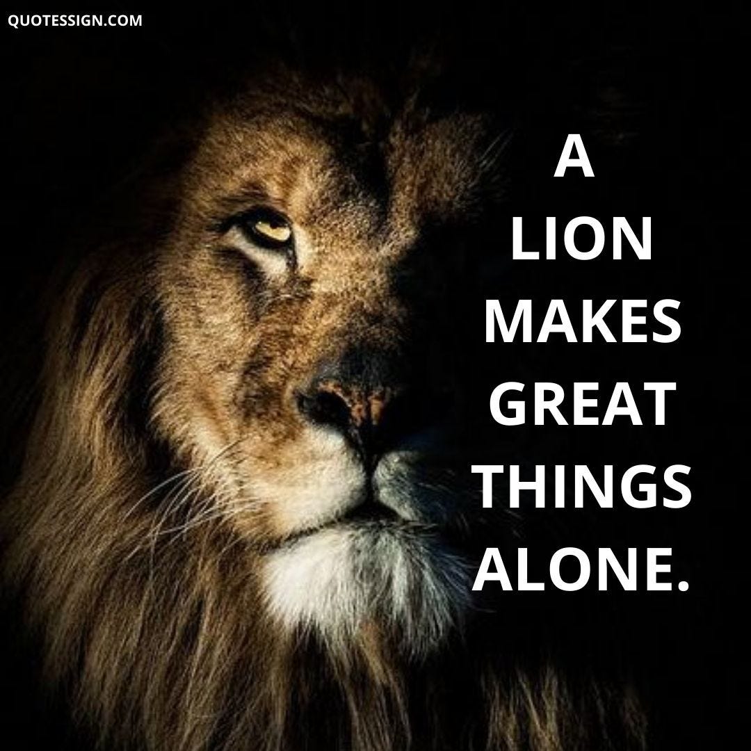 Lion Alone Quotes