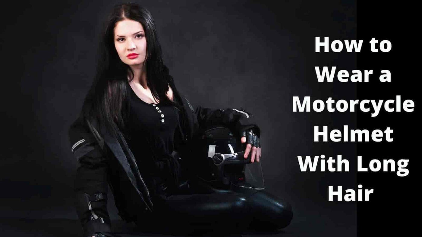 How To Wear Your Short Hair On A Motorcycle at Stella Stines blog